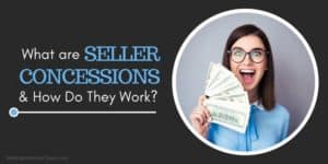What are Seller Concessions and How Do They Work?