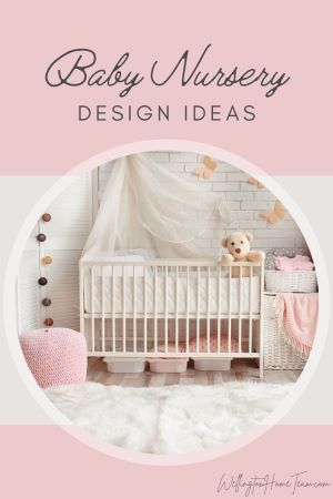 How to Create a Timeless Baby Nursery | 11 Clever Tips