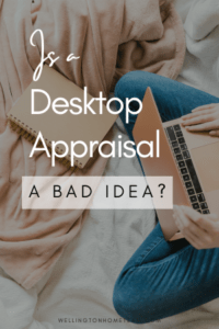 Desktop Appraisal vs In-Person Appraisal Differences Defined