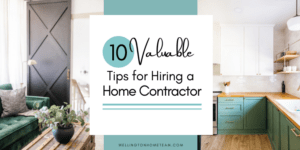 10 Valuable Tips For Hiring A Home Contractor