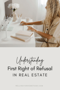 What is a Right of First Refusal in Real Estate?