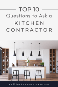 10 Questions to Ask a Contractor Before a Kitchen Remodel