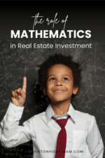 Why Math is a Real Estate Investor's Best Friends